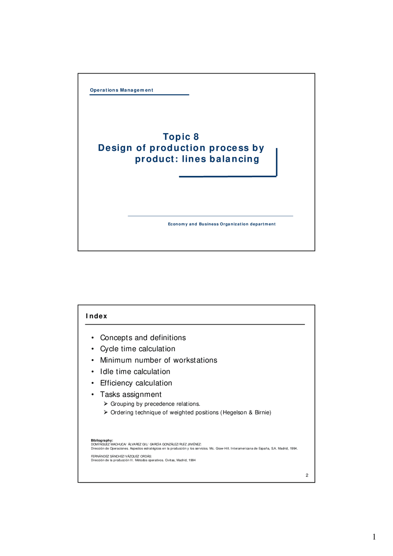 Topic 8 Production process design - Apuntes de Administración de ...