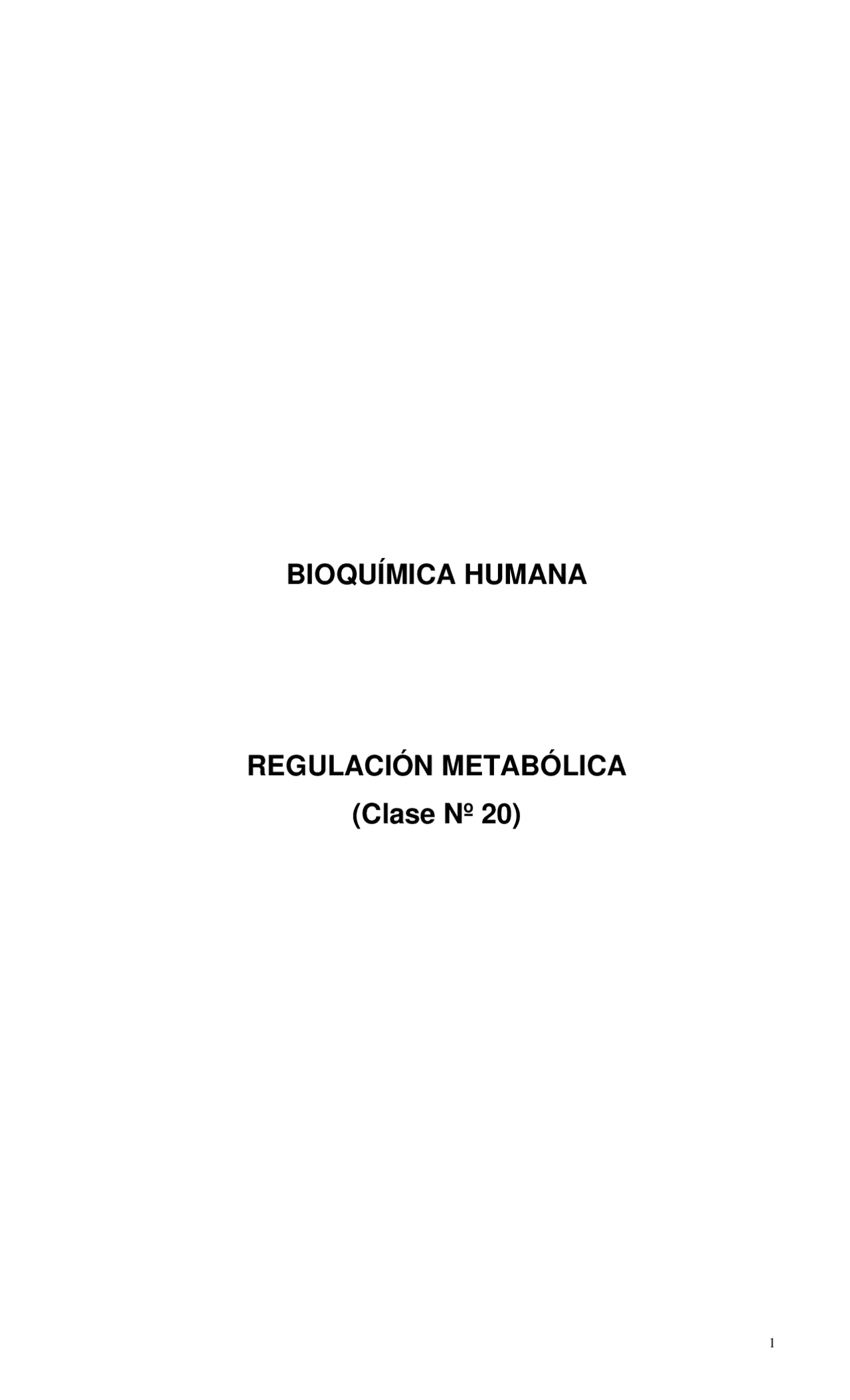 Regulación del combustible metabólico - Apuntes de Bioquímica - Docsity