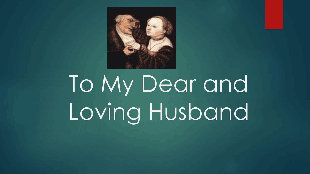 To My Dear and Loving Husband-Bradstreet - Apuntes de Literatura ...