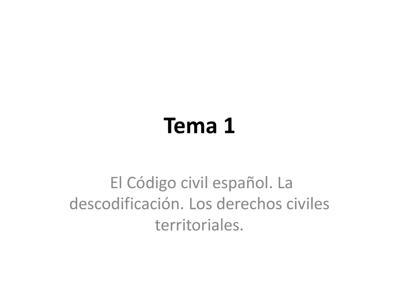 El Código civil español. La descodificación. Los derechos civiles ...