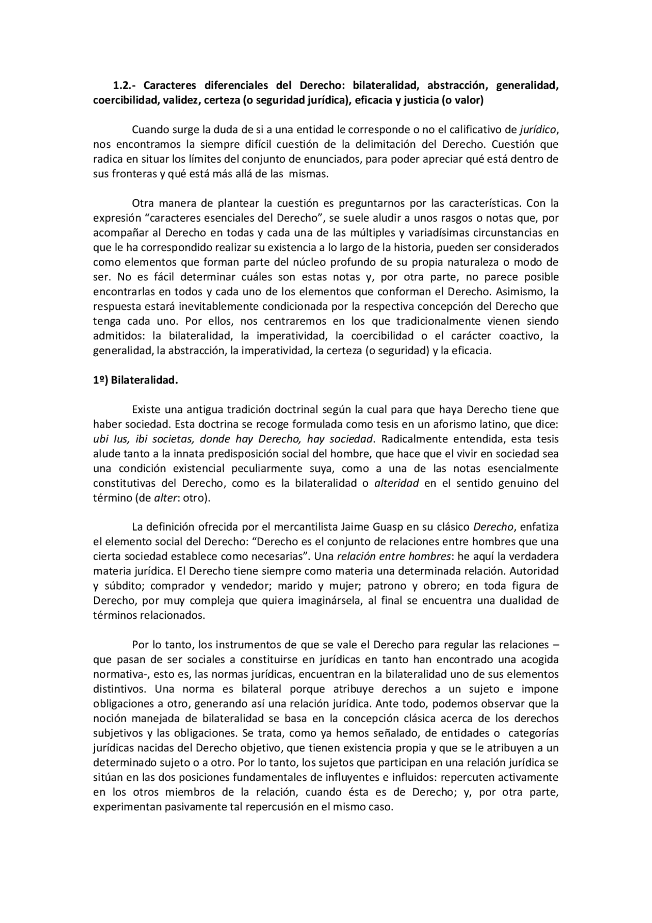 Caracteres diferenciales del Derecho: bilateralidad, abstracción ...