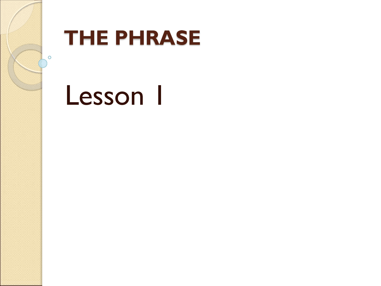 Gramática inglesa the phrase - Apuntes de Idioma Inglés - Docsity