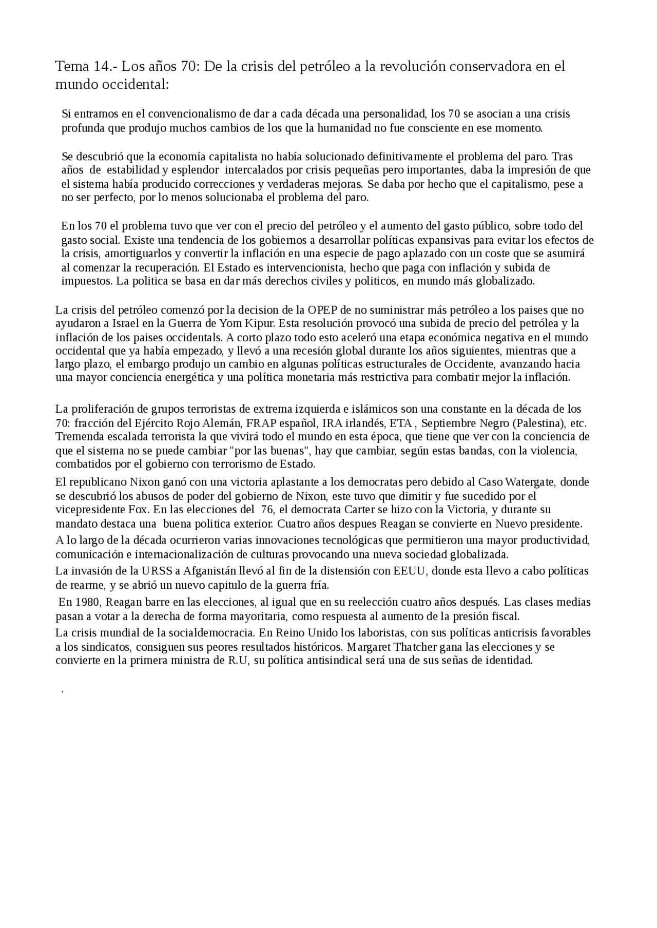 Los años 70: De la crisis del petróleo a la revolución conservadora en ...