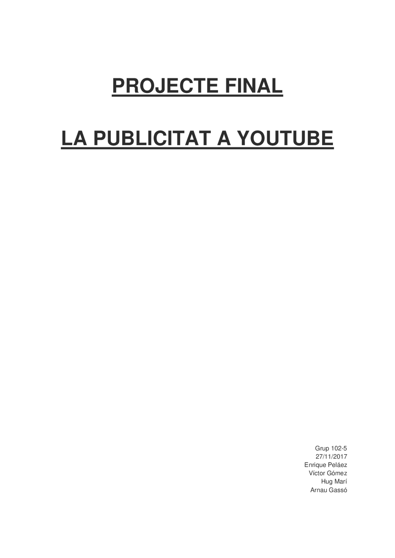 Projecte final idm - Guías, Proyectos, Investigaciones de Finanzas Empresariales - Docsity