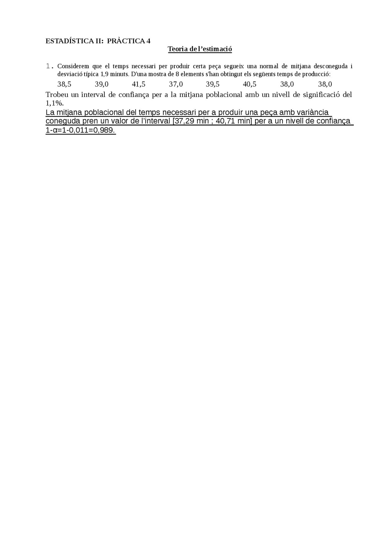 Intervals exercicis - Ejercicios de Estadística - Docsity