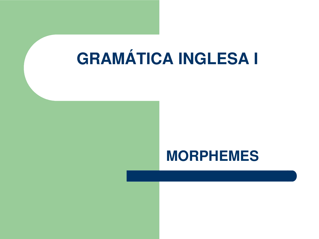 Gramática Inglesa I TEMA 4 - Apuntes de Idioma Inglés - Docsity