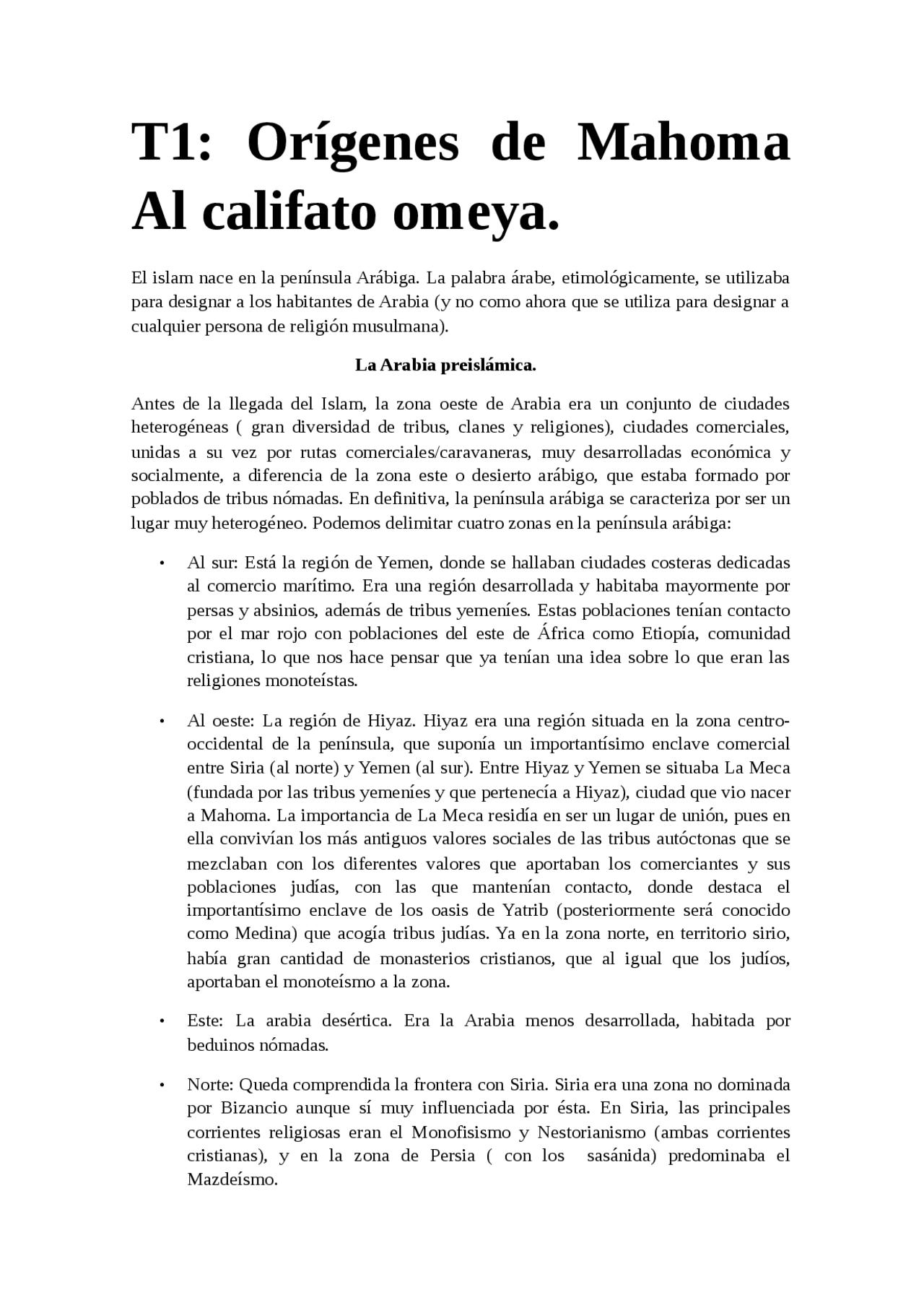 T1: Orígenes de Mahoma Al califato omeya El islam nace en la península ...