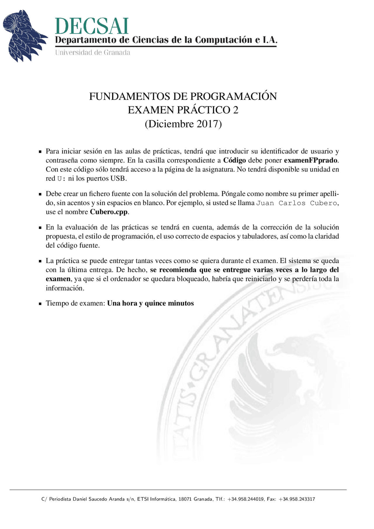 FUNDAMENTOS DE PROGRAMACION EXAMEN PRACTICO - Exams for Computer Engineering and Programming ...
