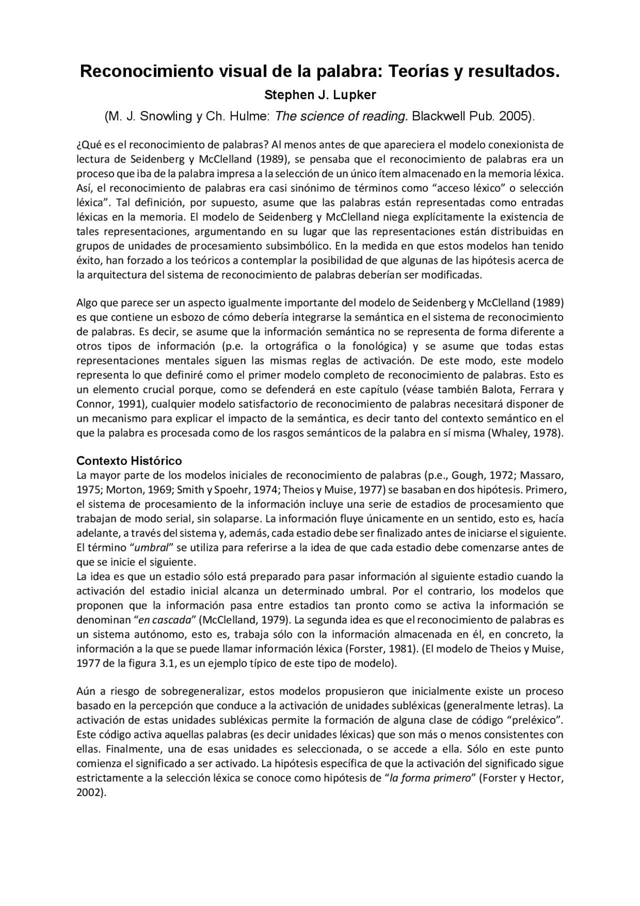 Reconocimiento visual de la palabra: Teorías y resultados Stephen J ...