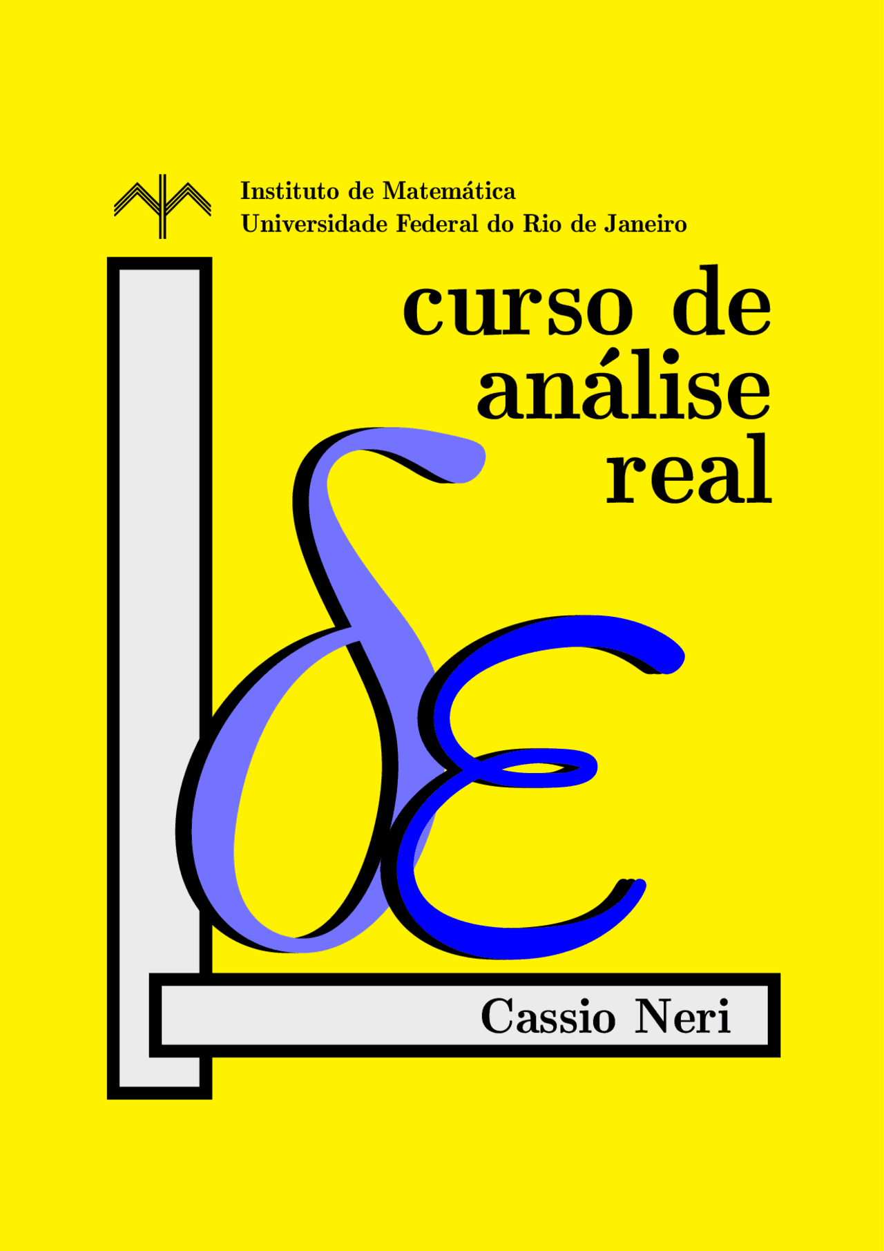Livro de Analise Real de Cassio Neri - Livro completo. O autor e ...