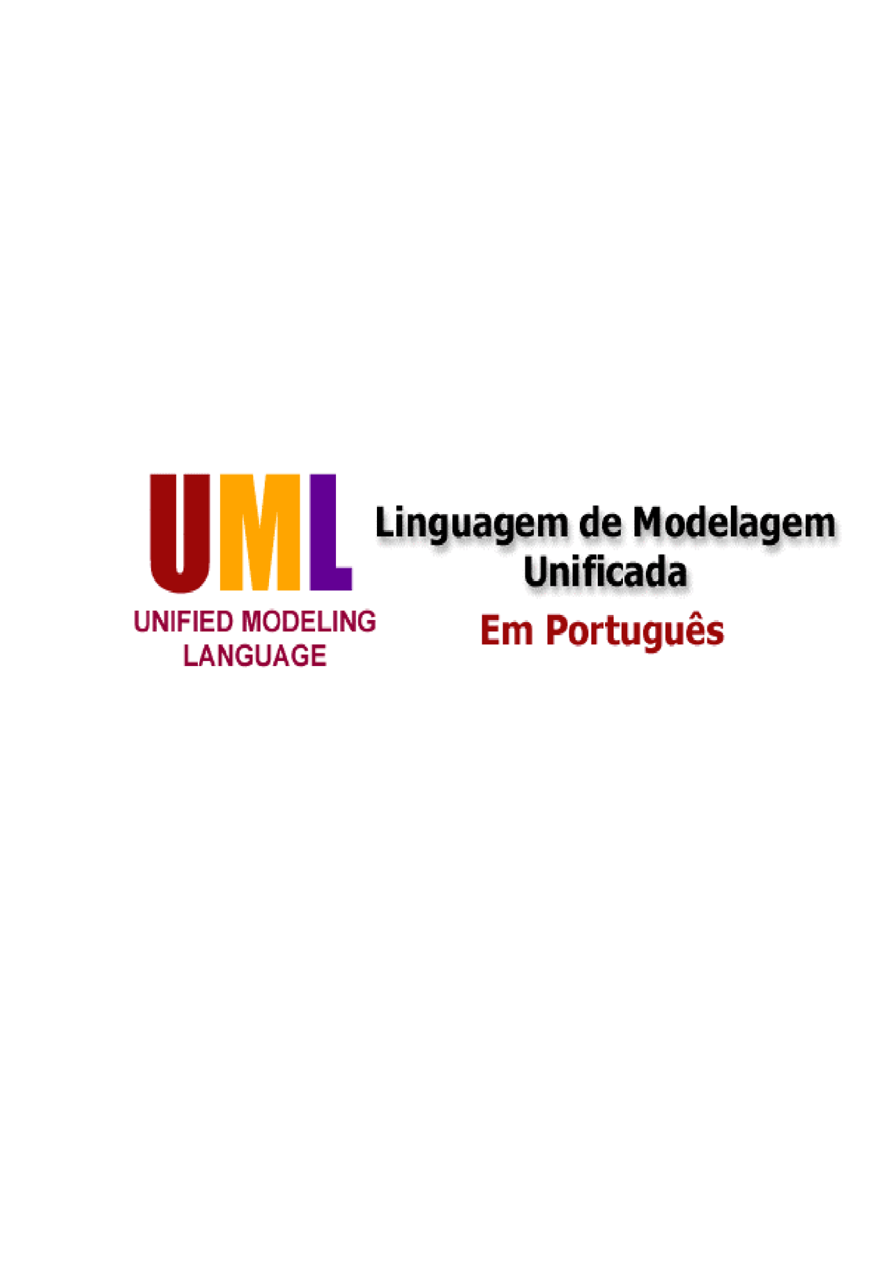 Linguagem de modelagem unificada em Português - UML - UML - UML - UML ...
