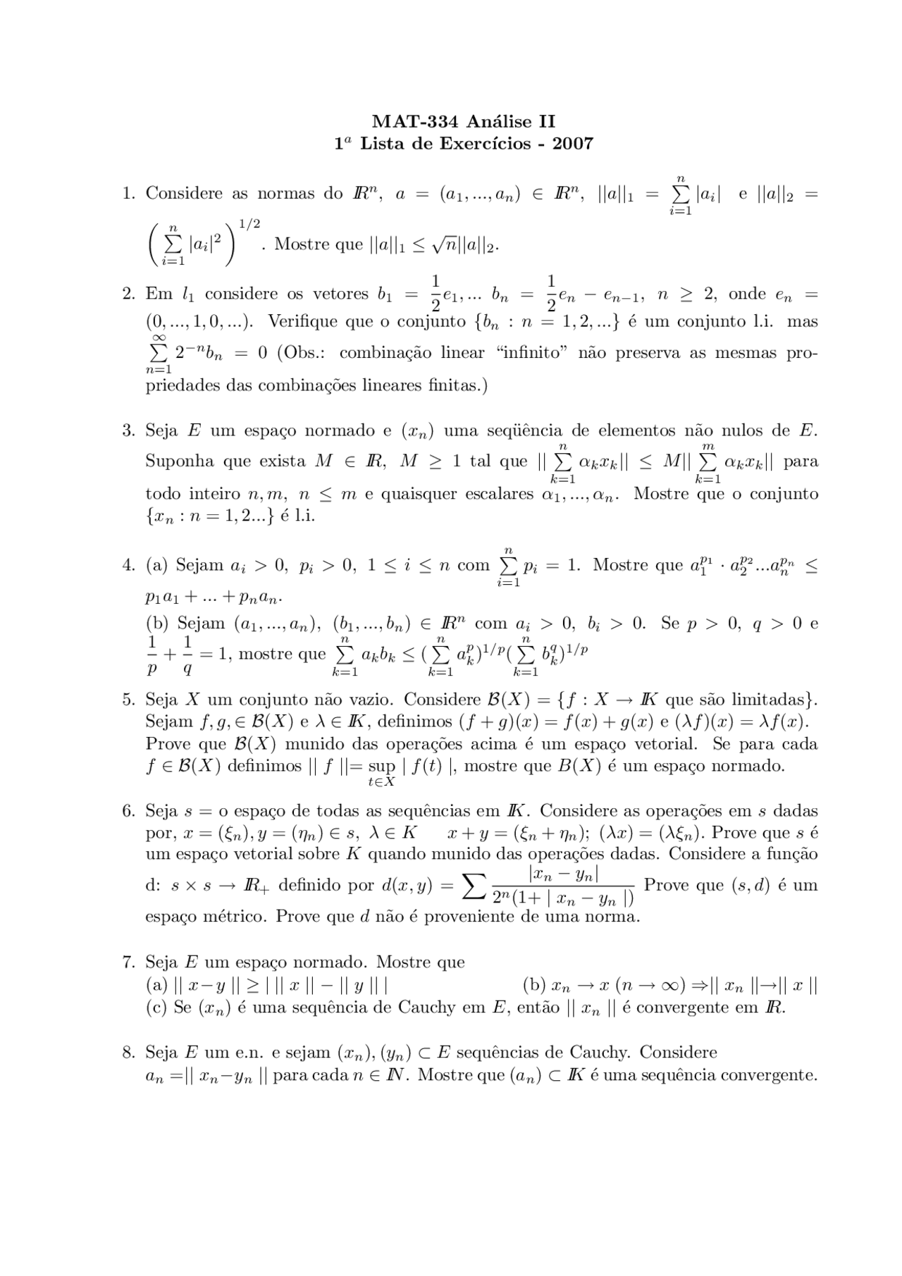 Lista 1 de Análise Funcional (Análise Matemática II, MAT334, IME USP ...