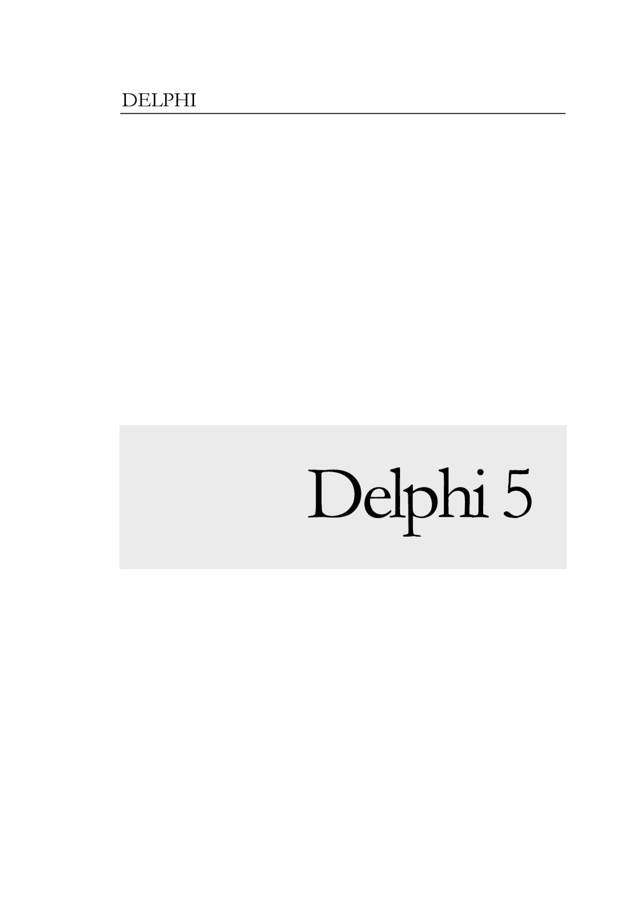 Delphi Basico Material Simples De Delphi Para Quem Gostar De