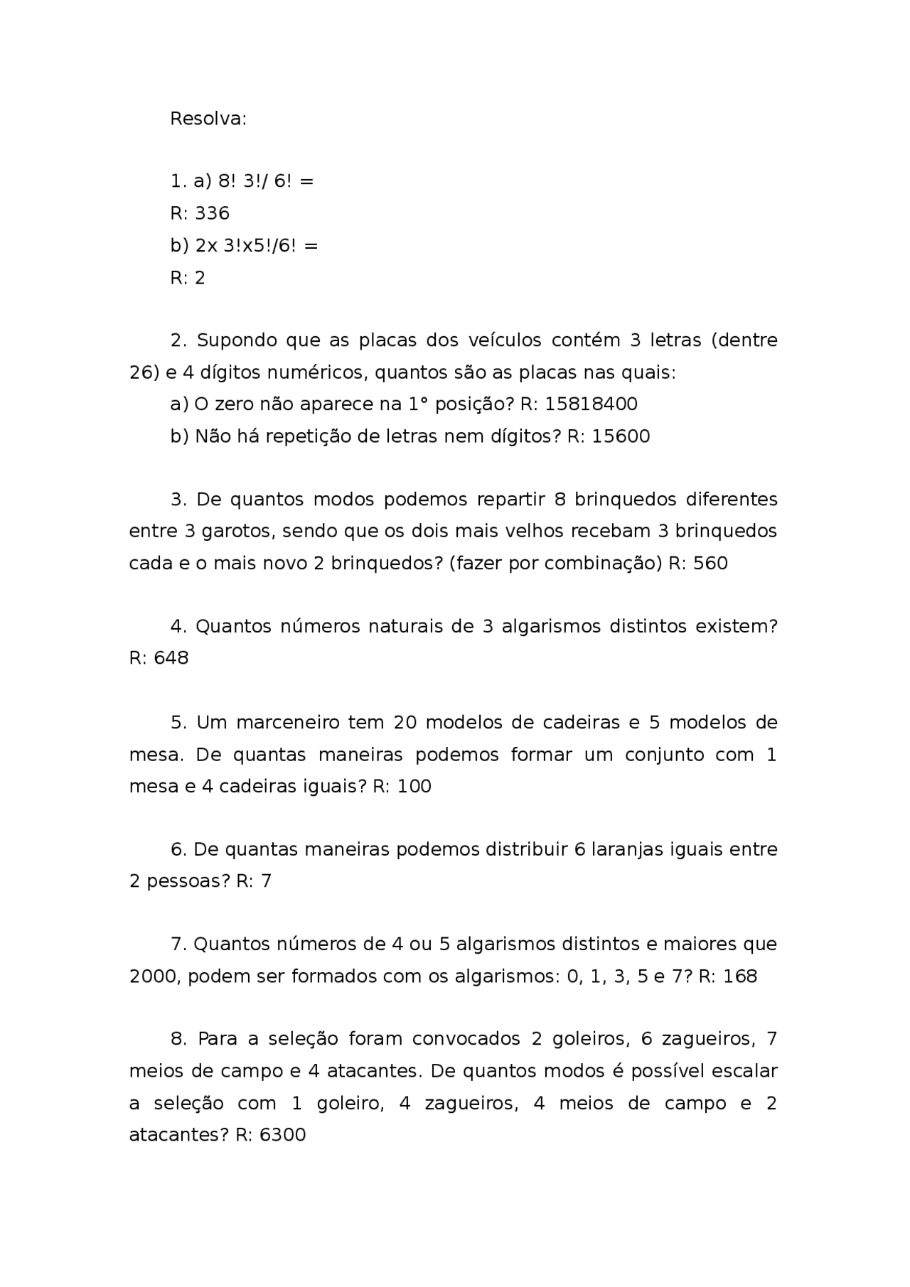 Exercícios De Análise Combinatória Exercícios Envolvendo Fatorial