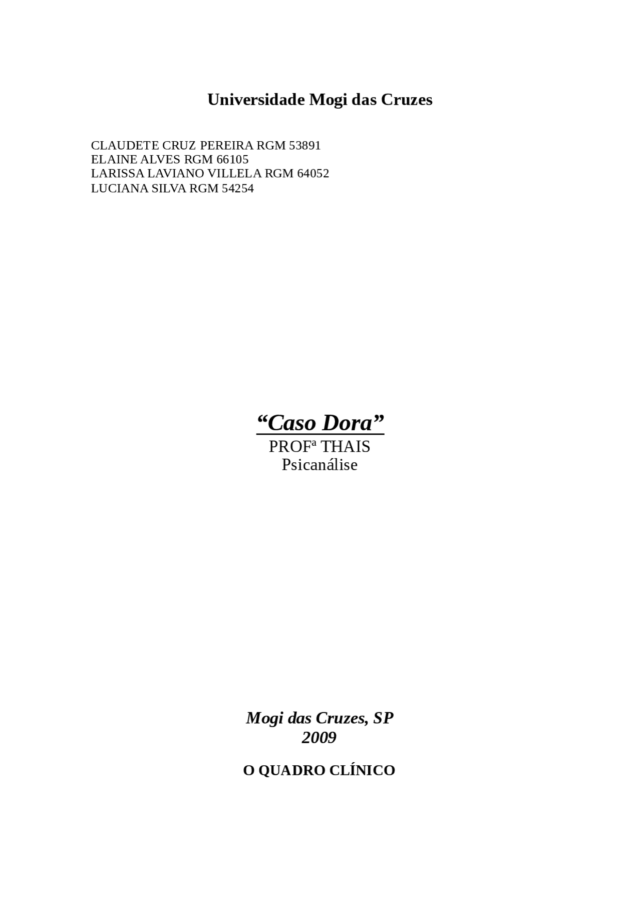 " Caso Dora " Freud - O presente caso clinico é a historia de uma jovem ...