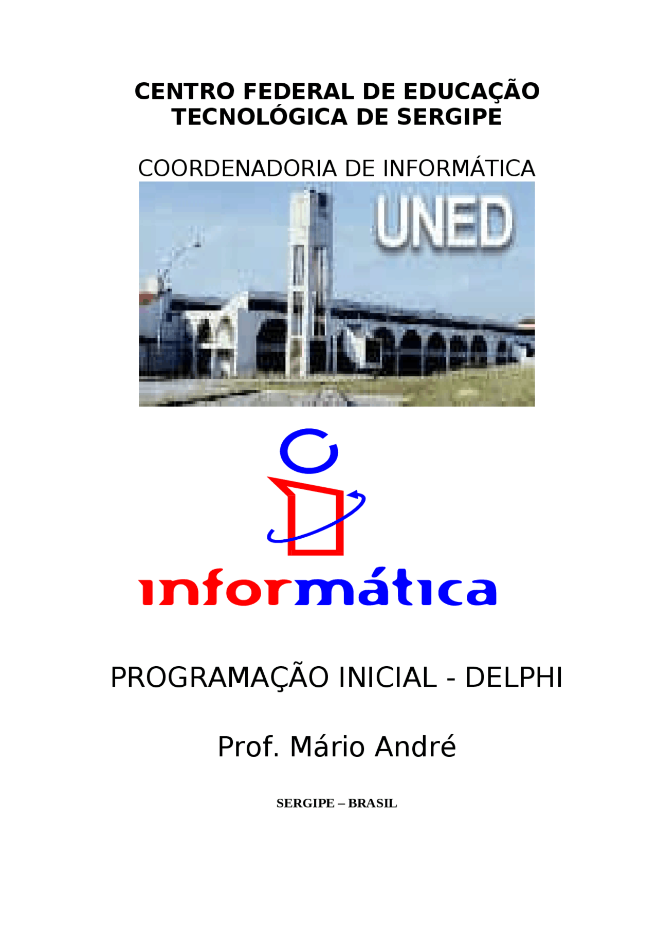 Delphi 7 Programação Inicial Uma Introdução A Programação Com Borland Delphi Docsity