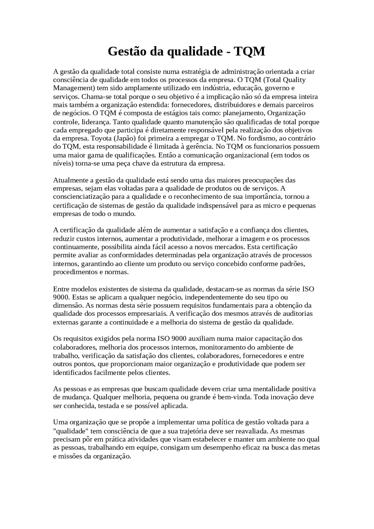 Gestão Da Qualidade A Gestão Da Qualidade Total Consiste Numa