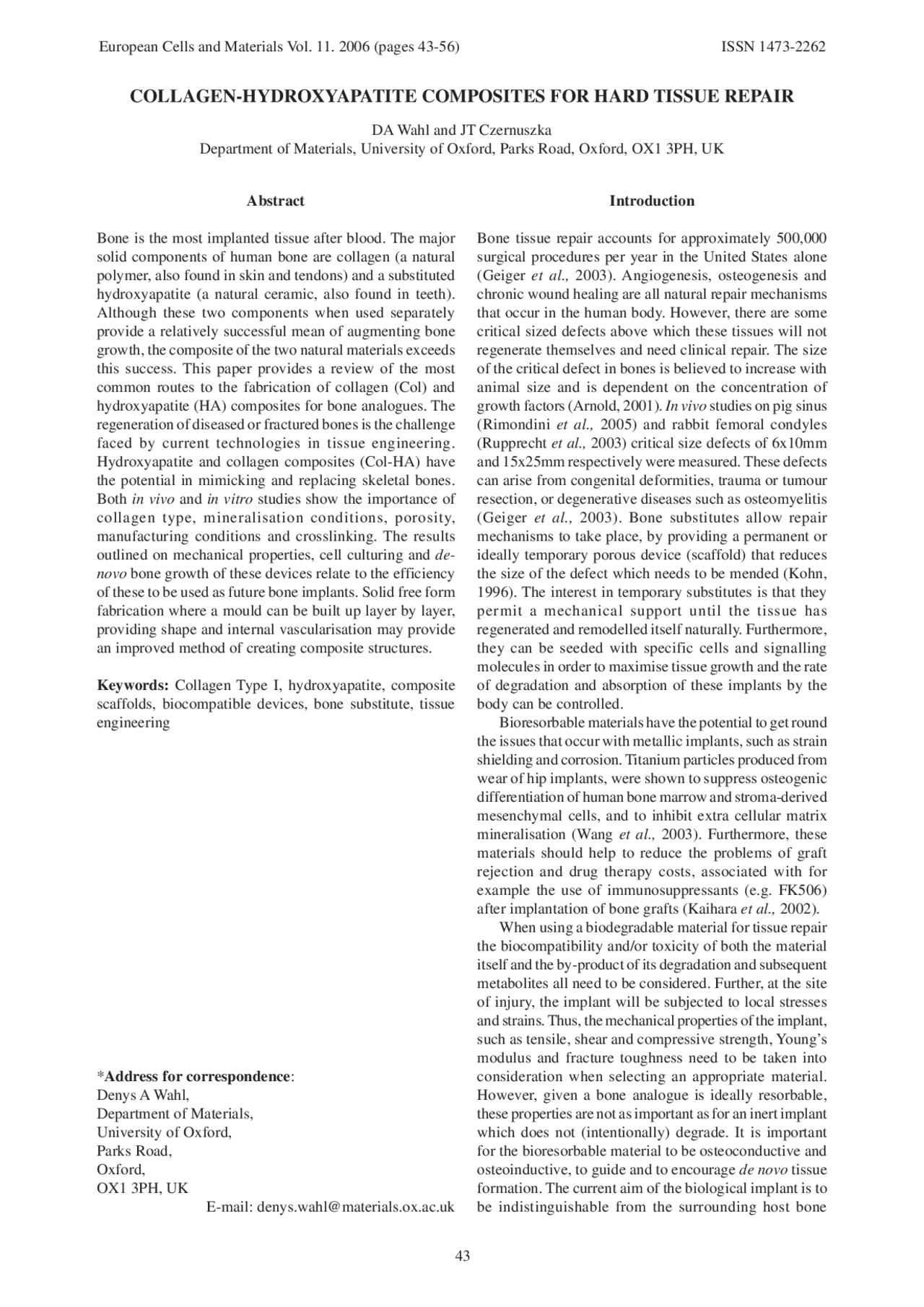 Collagen-hydroxyapatite composites for hard tissue repair - COLLAGEN ...