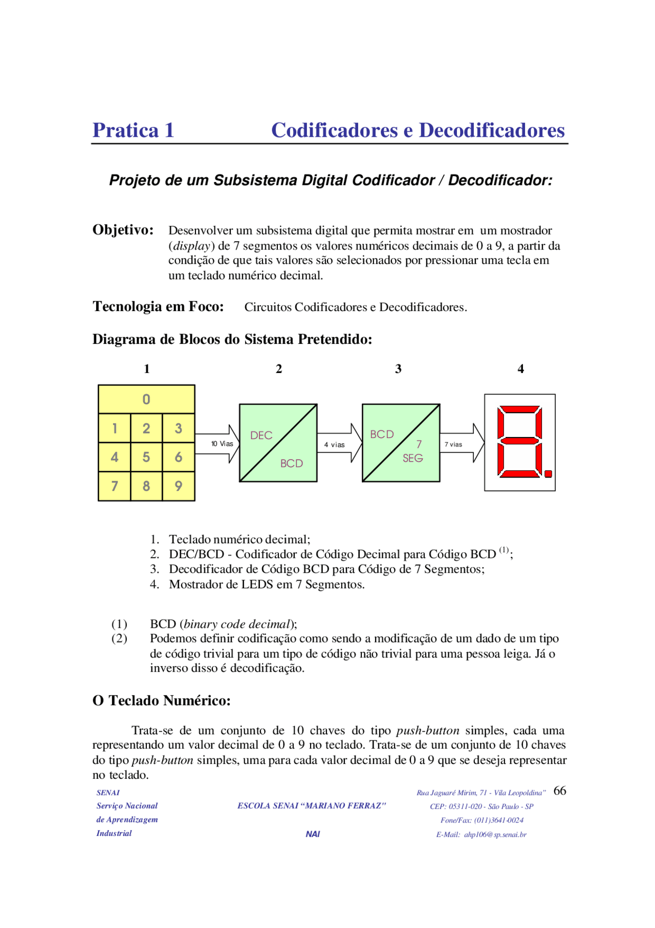 Codificadores e Decodificadores (Prática) - Projeto de um Subsistema ...