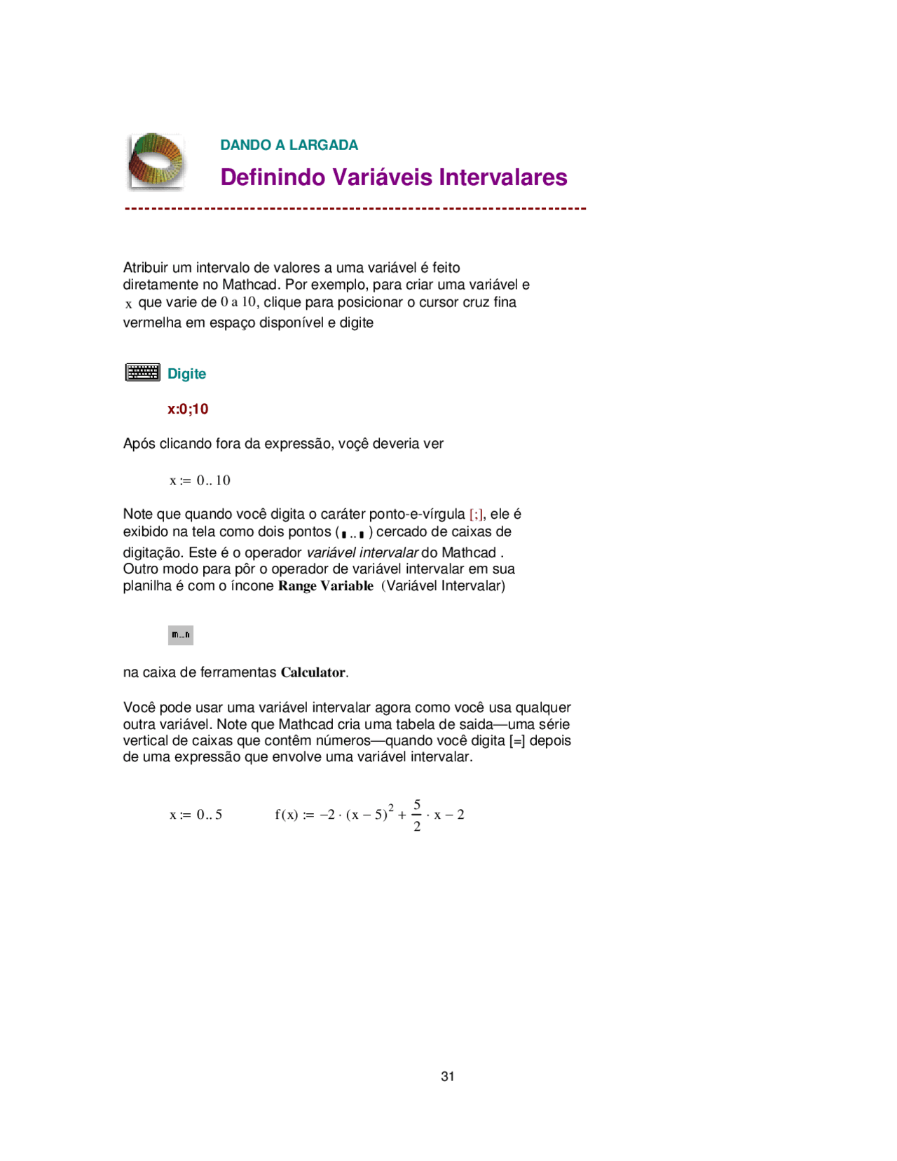 Tutorial Mathcad09 - Tutorial do Mathcad: Definindo Variáveis Intervalares - Docsity