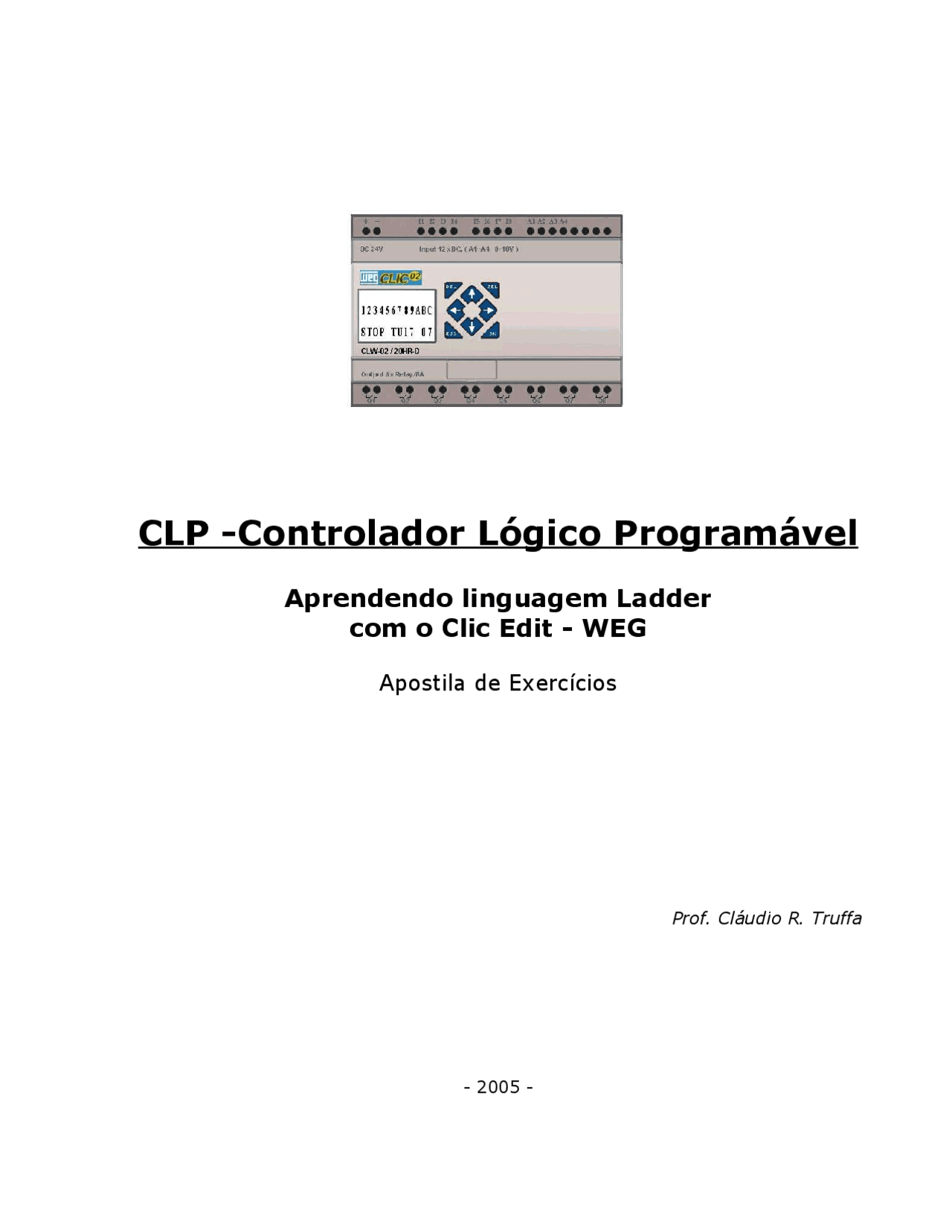Clp Controlador Lógico Programável Aprendendo Linguagem Ladder Com O