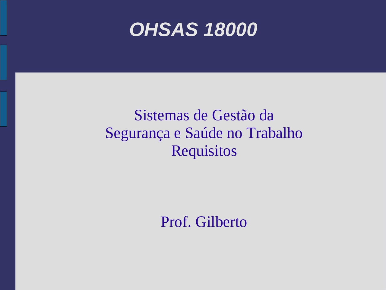 Oshas 18000 - Sistemas de Gestão da Segurança e Saúde no Trabalho ...