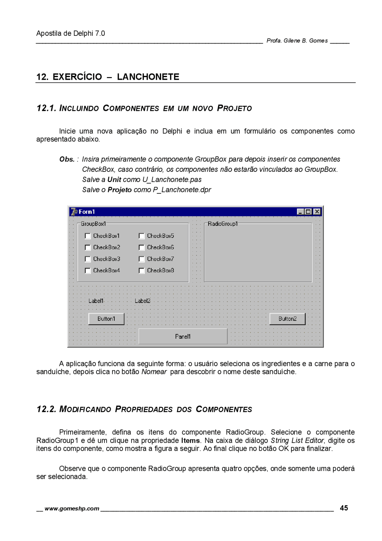 GOMES, Gilene Borges. Apostila de Delphi 7. Livro 5 - GOMES, Gilene Borges. Apostila - Docsity