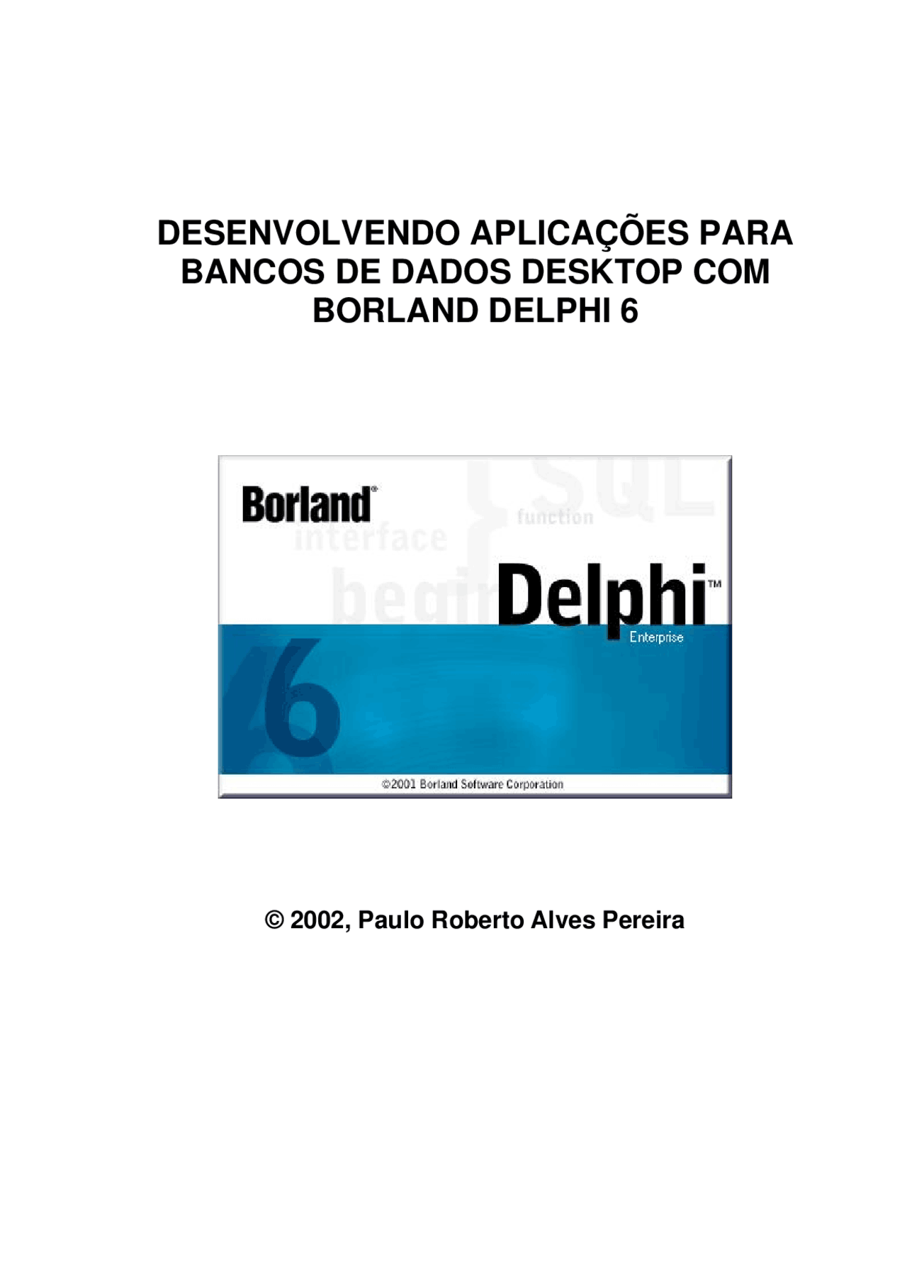 Banco De Dados Com Delphi Apostila Desenvolvendo Aplicações Para Banco De Dados Docsity