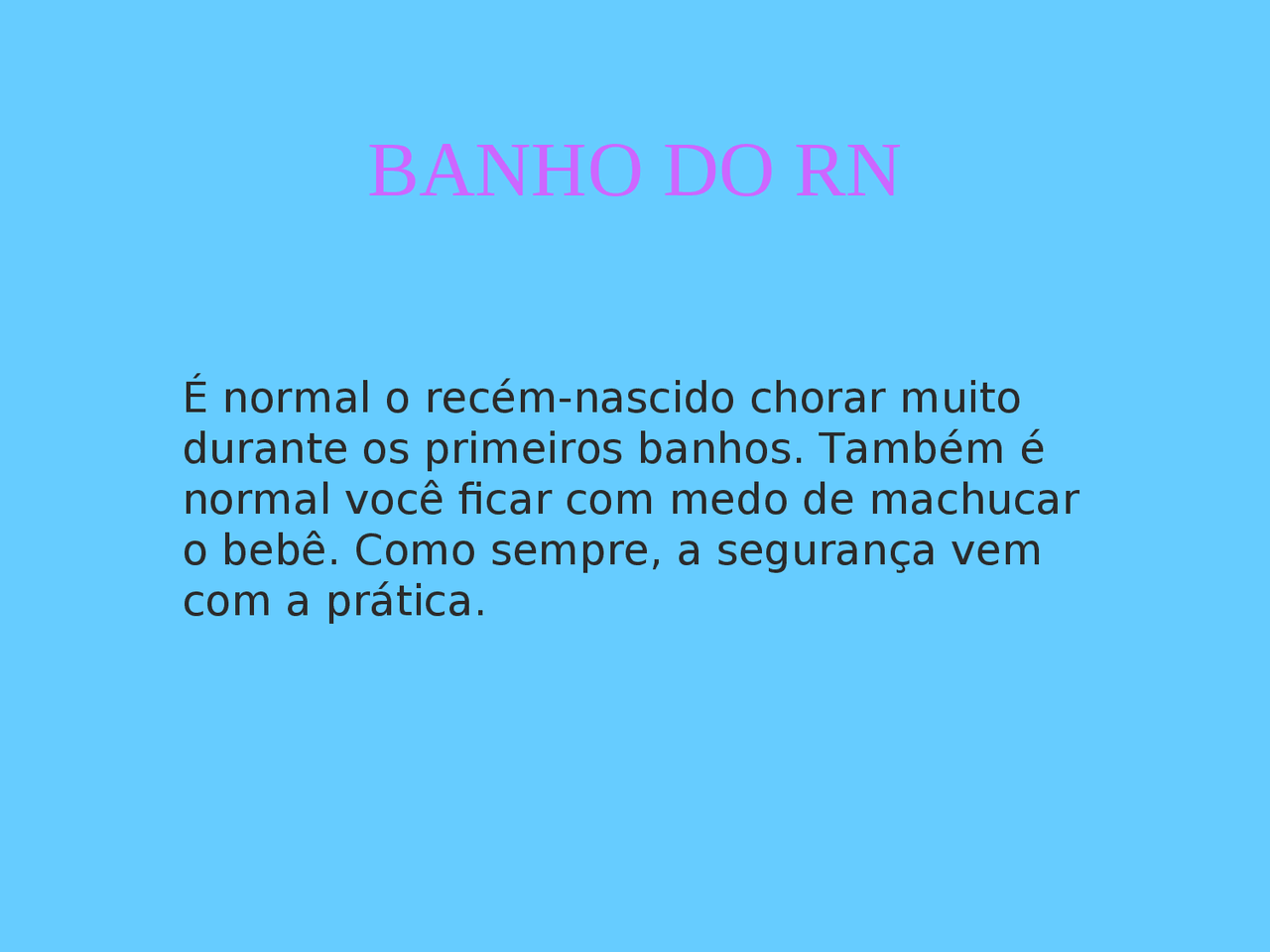 Banho do RN - Manual sobre a técnica do banho no neonato | Docsity