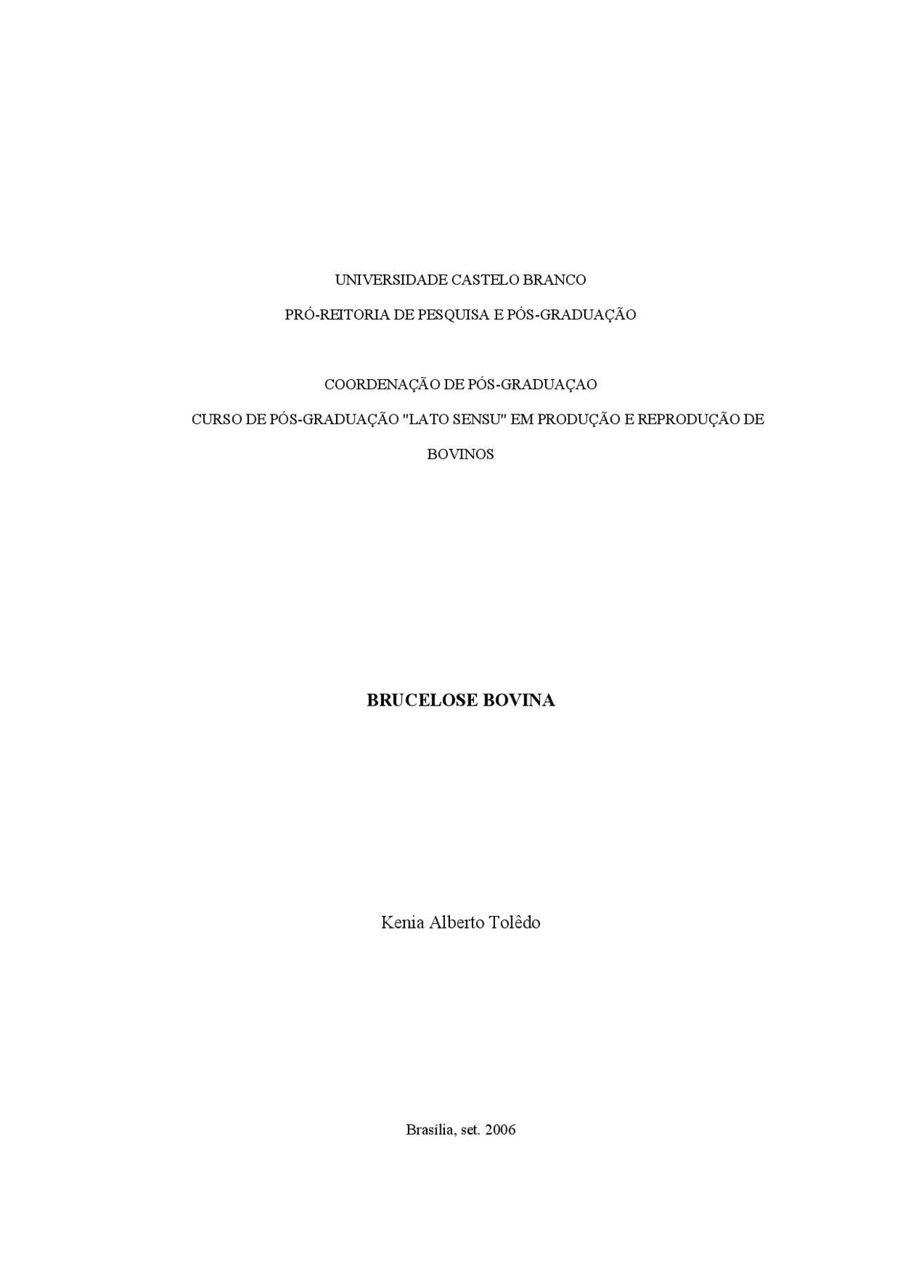Brucelose bovina - Brucelose é uma doença bacteriana infecciosa causada ...