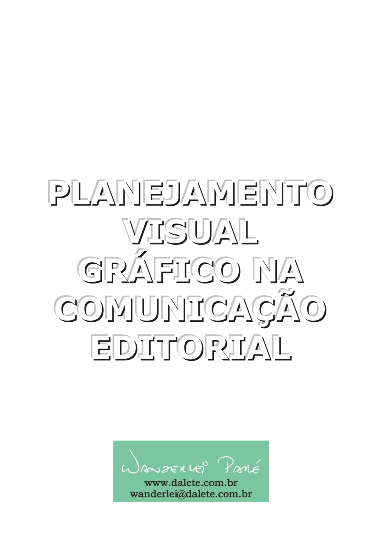 Planejamento Visual Gráfico Na Comunicação Editorial Diagramação E