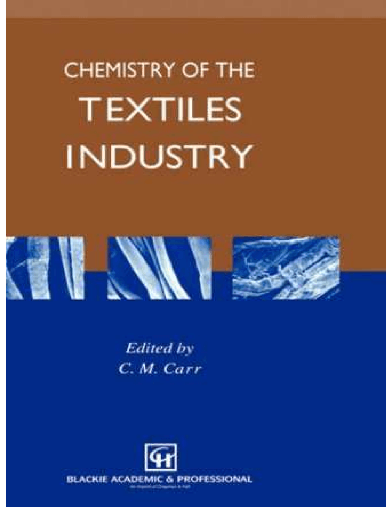 Chemistry of the Textile Industry - Chemistry_of_the_Textile_Industry ...