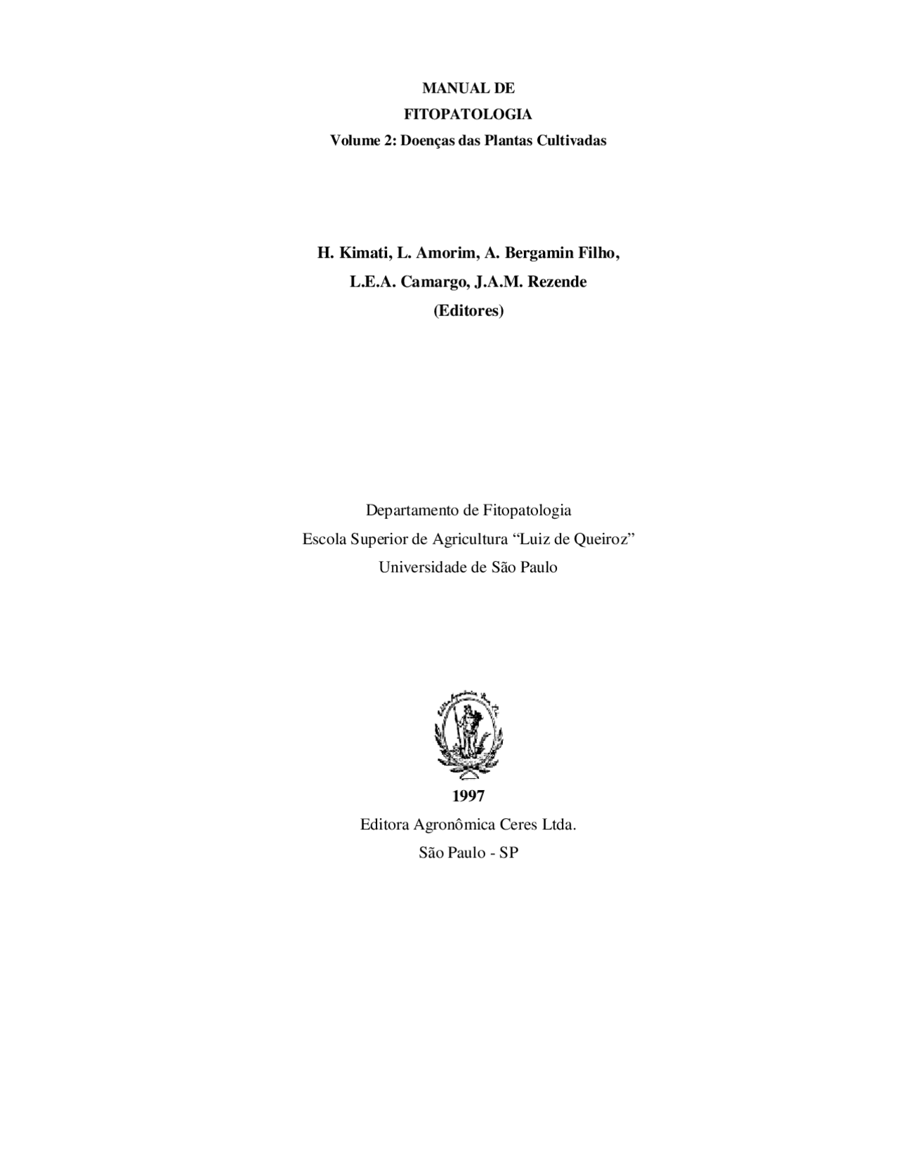 Manual Fitopatologia 2 Esta Terceira Edição Mantém A Divisão Em Dois