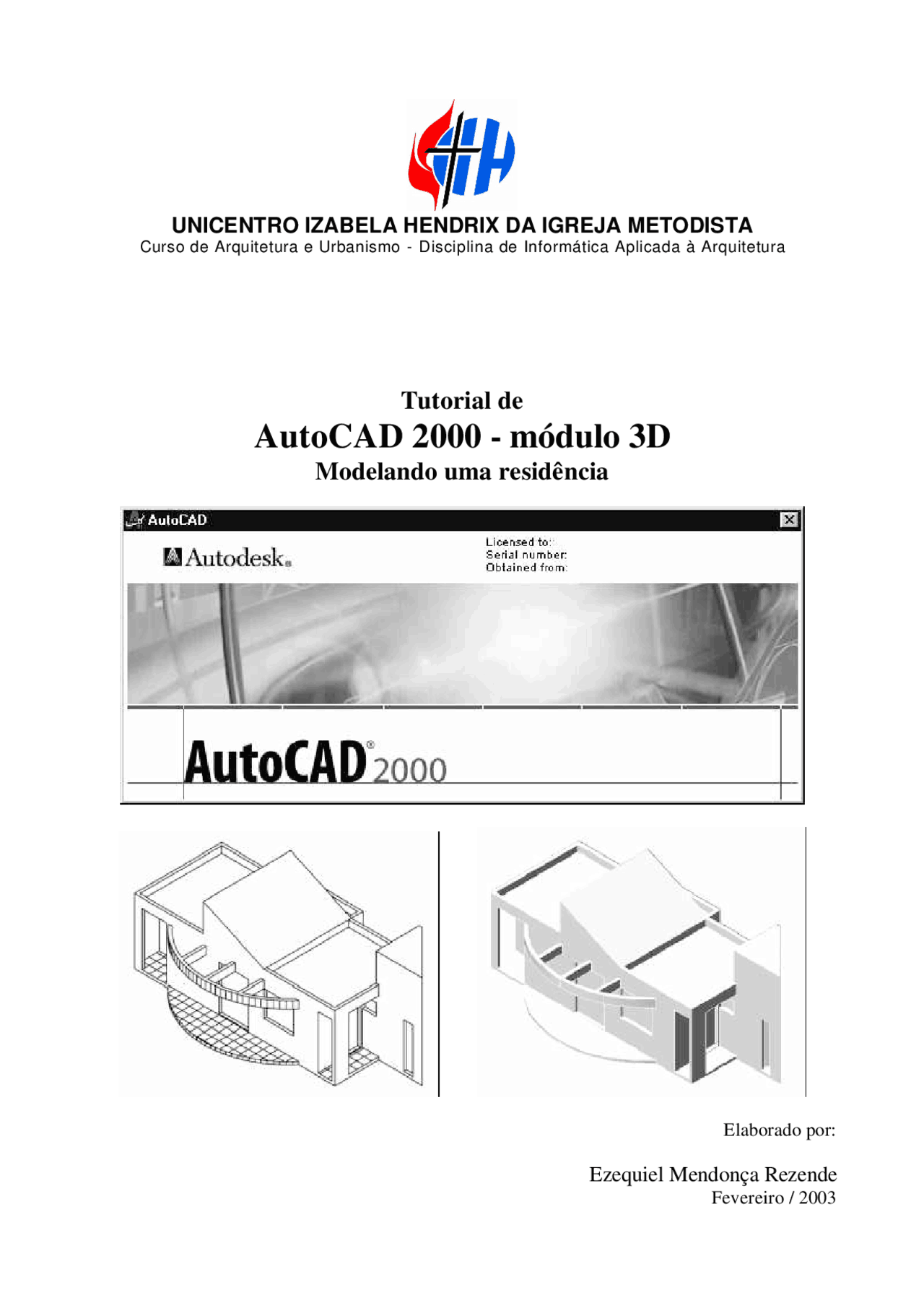 Tutorial Auto CAD20003DModelandouma Casa - Tutorial ACAD 3D - Docsity