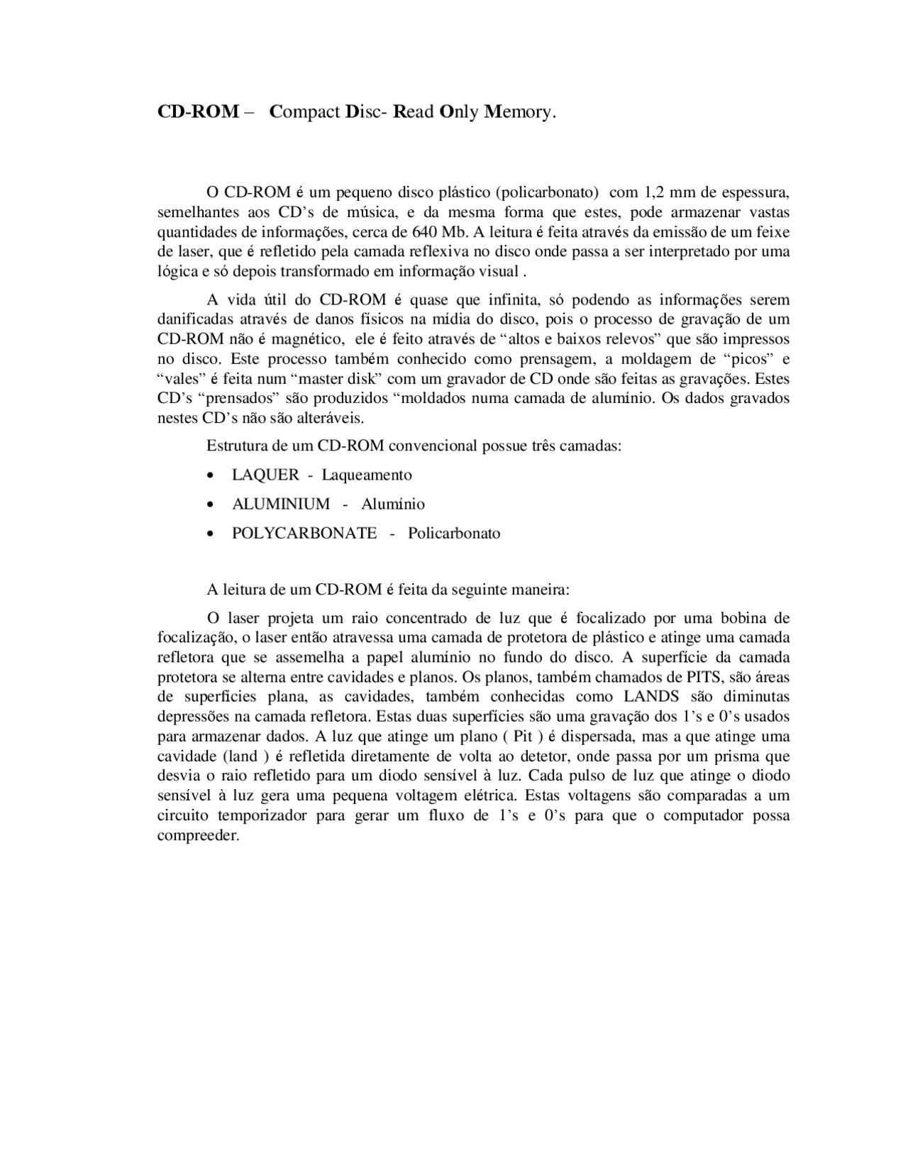 CD-ROM – Compact Disc- Read Only - CD-Rom - CD-Rom - Docsity