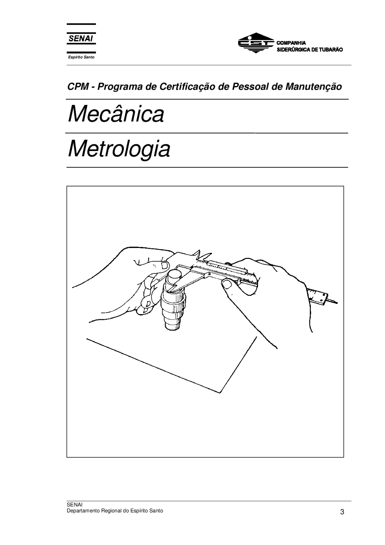 Metrologia SENAI - Este conteúdo contém noções básicas sobre metrologia ...