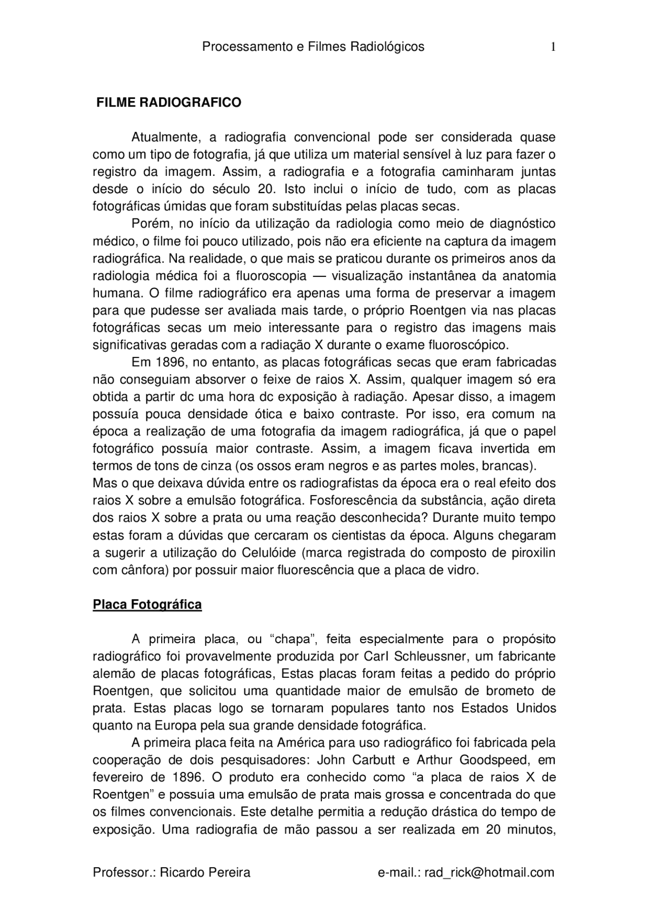 Apostila Filme e Processamento Radiografico - essa apostila descreve o filme radiografico | Docsity