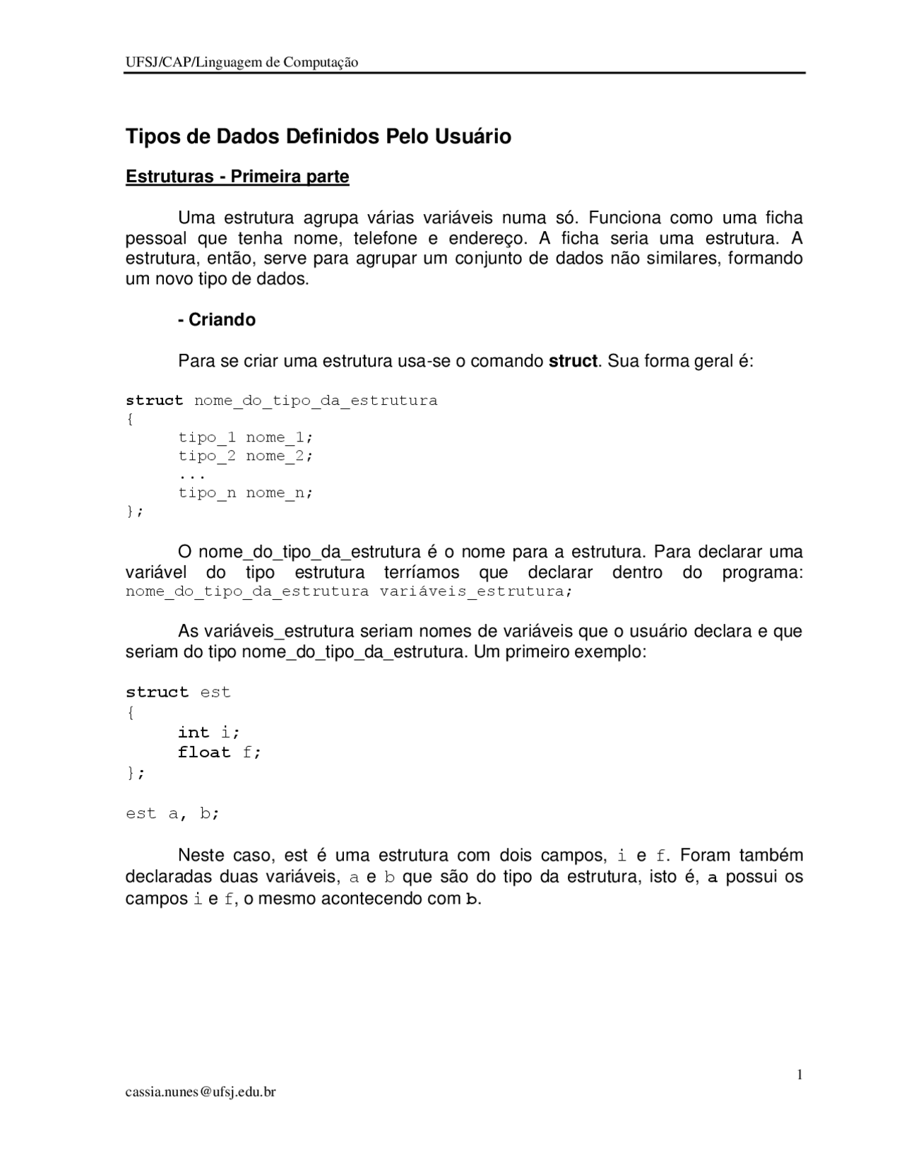 Tipos de Dados Definidos Pelo Usuário Estruturas - Primeira parte U ...