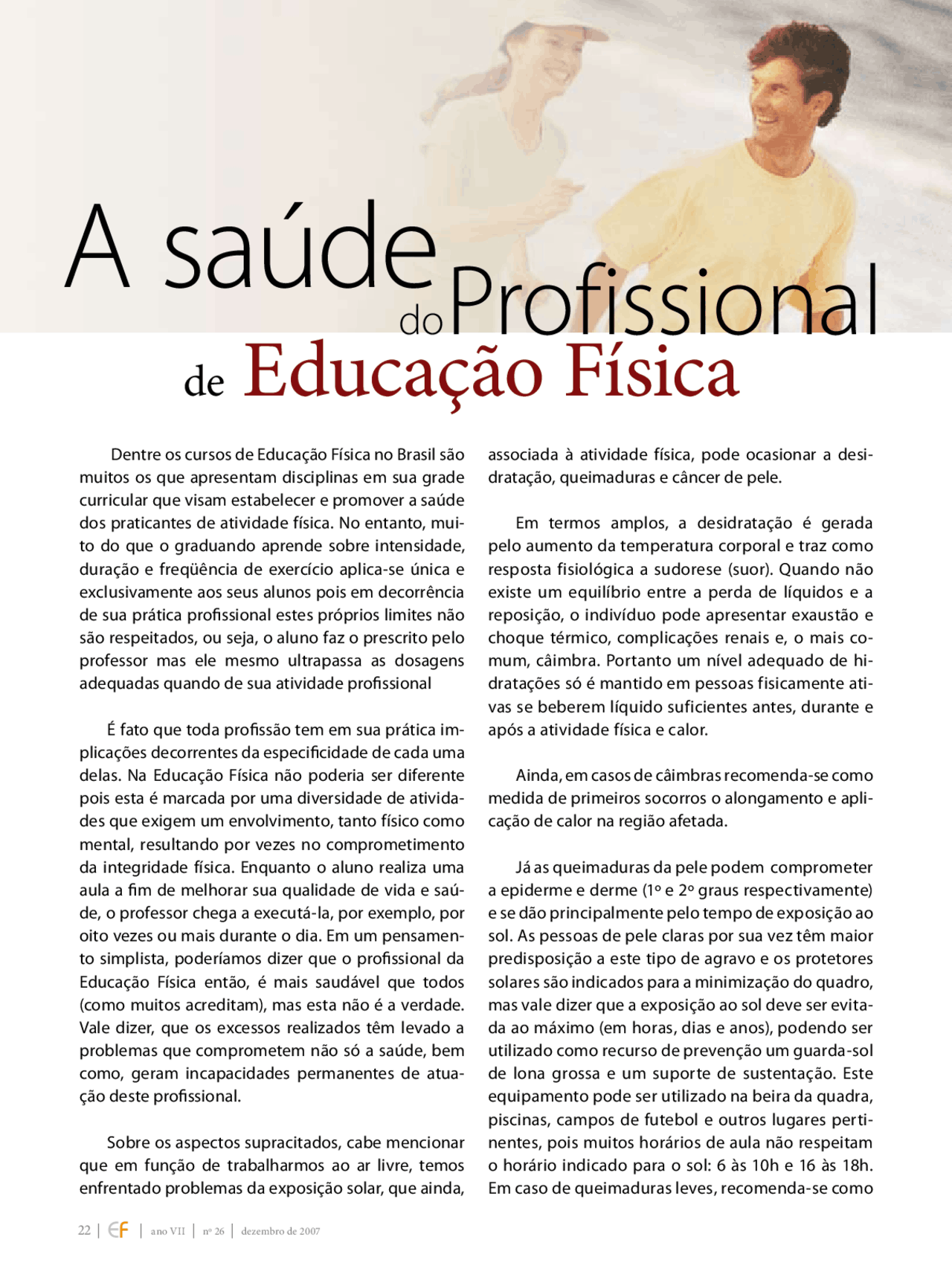 A saude do profissional de educação física - reportagem muito ...
