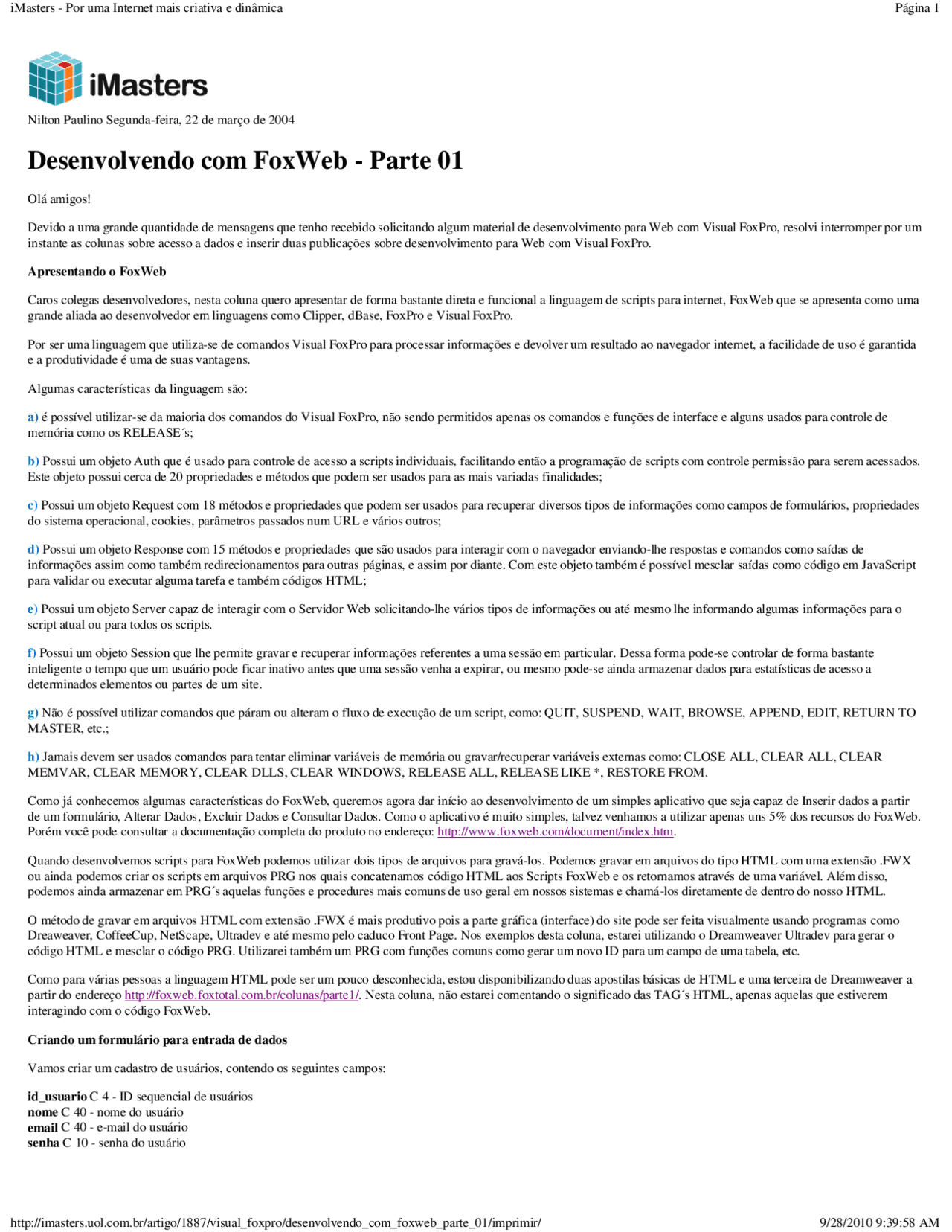 Visual FoxPro - Desenvolvendo com FoxWeb - Parte 01 - Criaçao de app ...