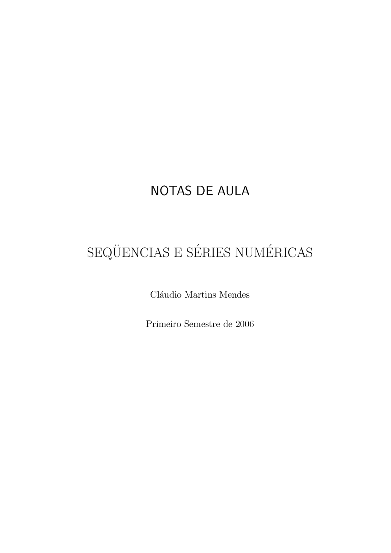 Sequências E Séries Numéricas Sequências E Séries Numéricas Professor