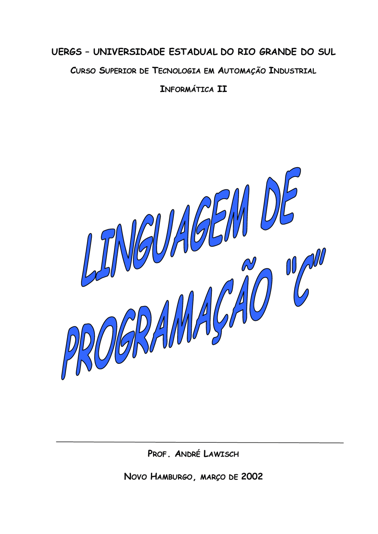 Apostila C 2 Programação Em C Pra Quem Gosta Ou Precisa Docsity