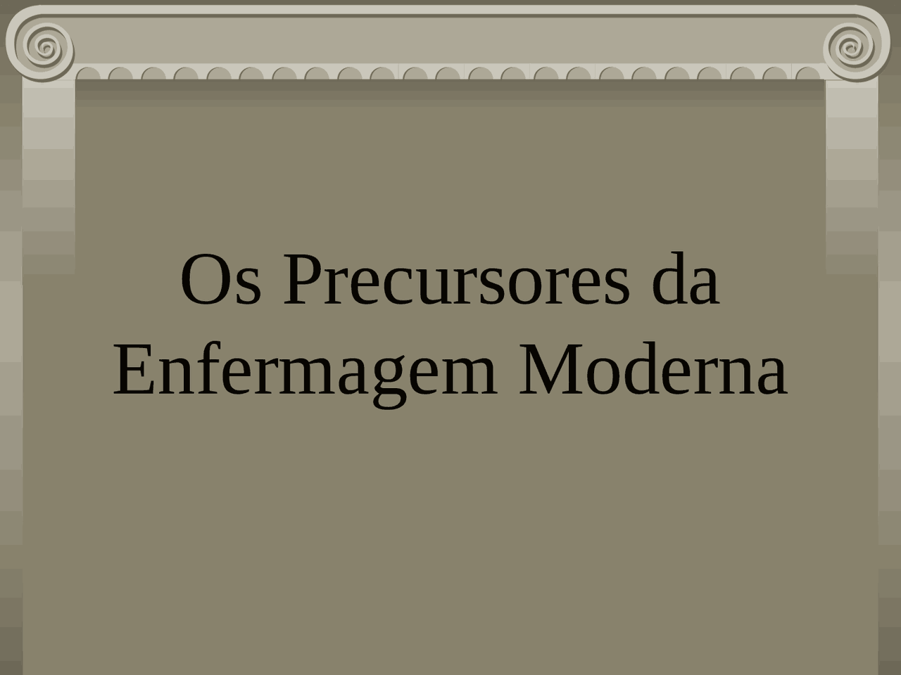 Os Precursores da Enfermagem Moderna - Historia da enfermagem | Docsity