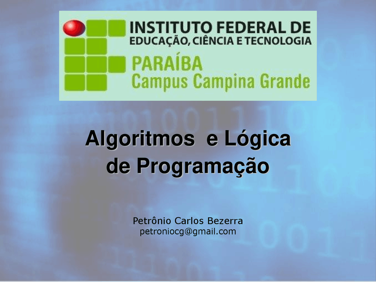 Algoritmos C Aula4 0 - Aula 4 logica de programação e algoritmos IFPB ...