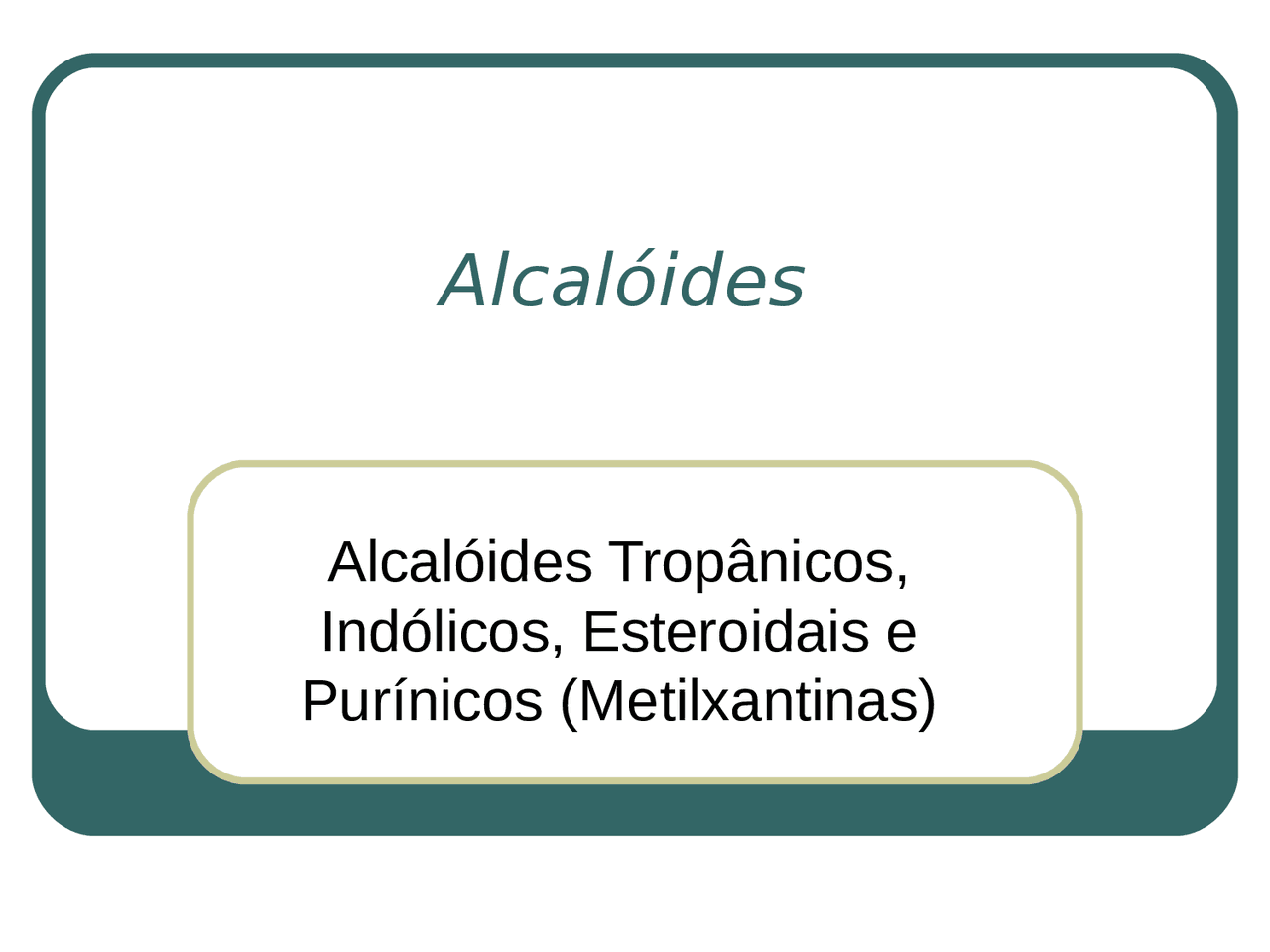 Alcalóide.. - a estrutura e função dos principais alcaloides - Docsity