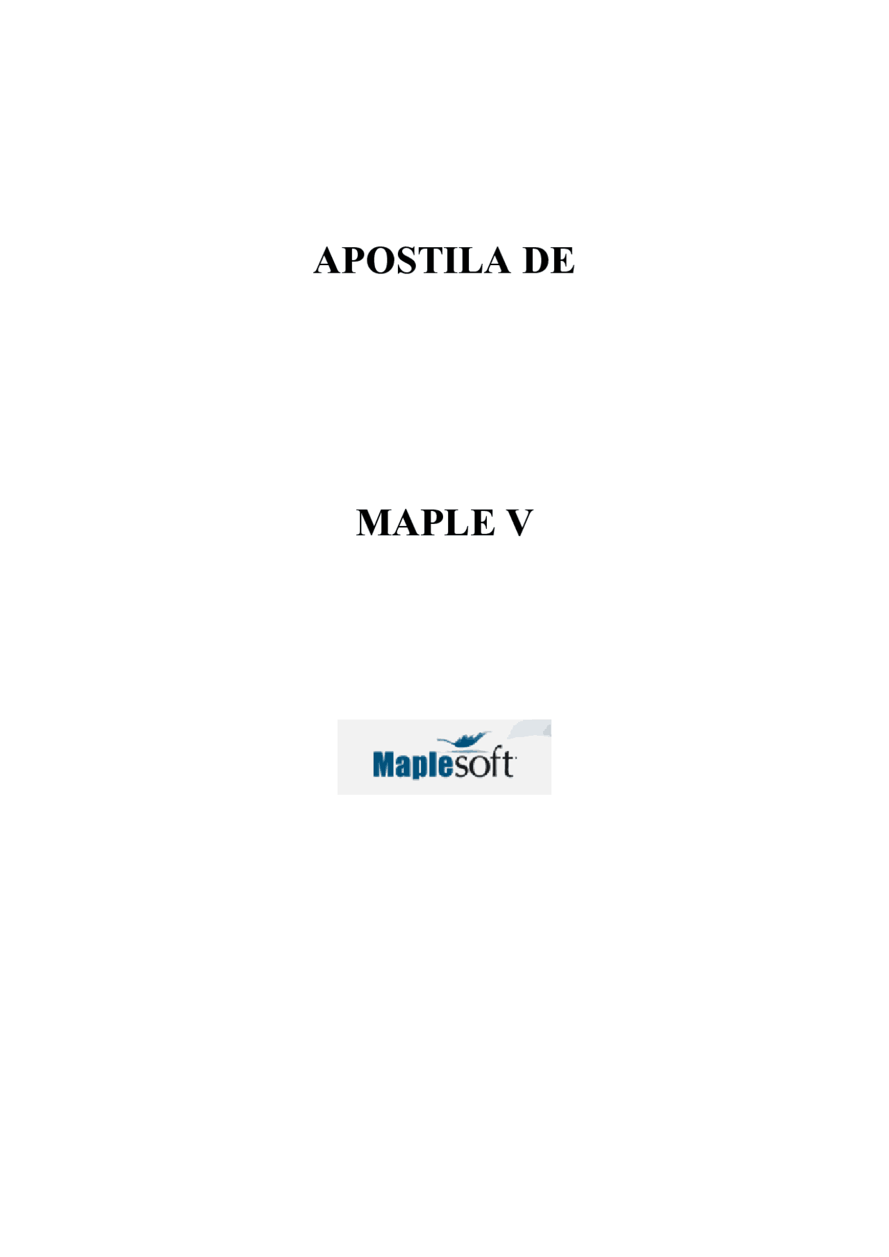 6743392 - MAPLE - 5 - Tutorial - Basico - tutorial do maple - Docsity