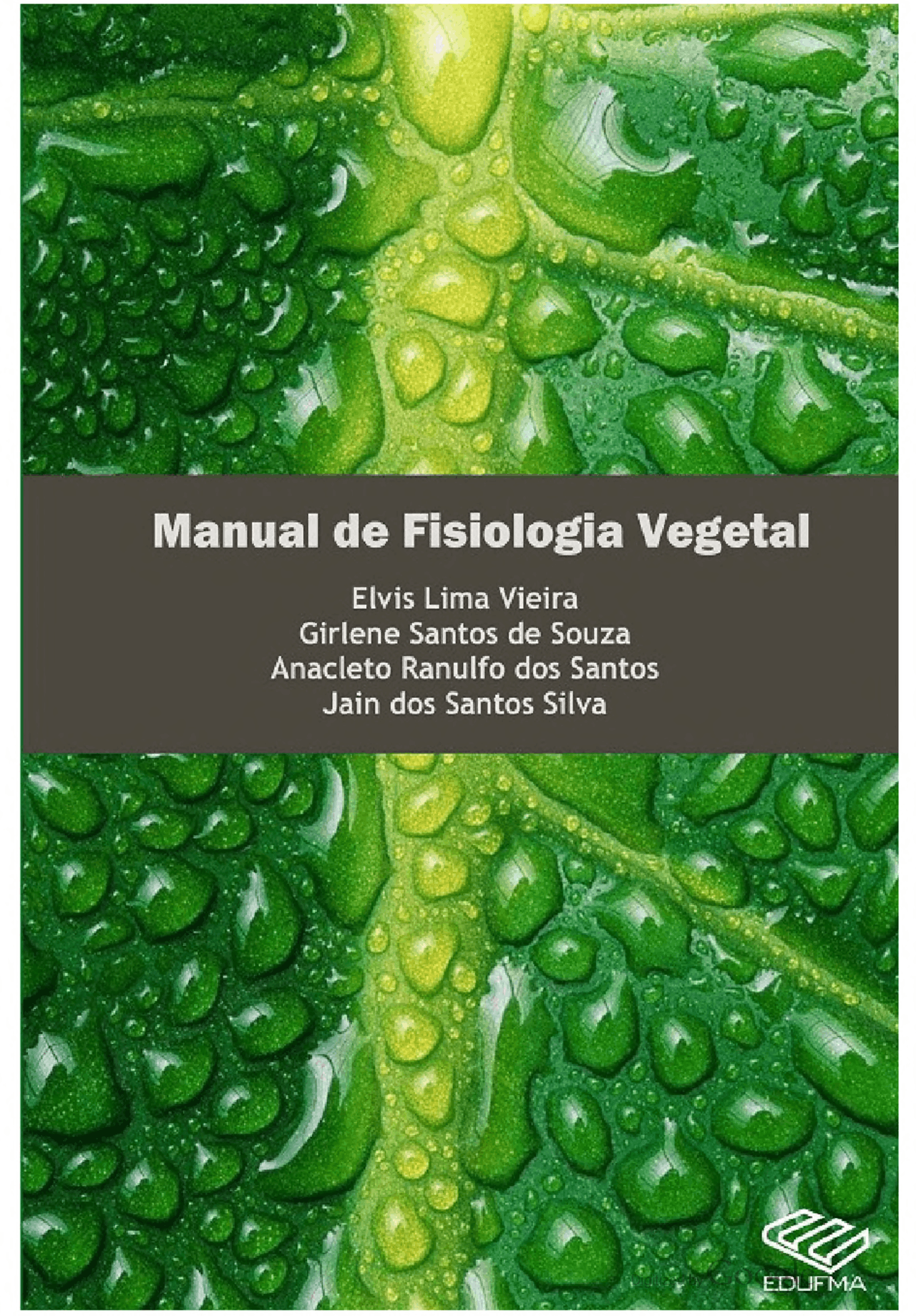 Manual de Fisiologia Vegetal - Apresenta de forma clara e simplificada ...