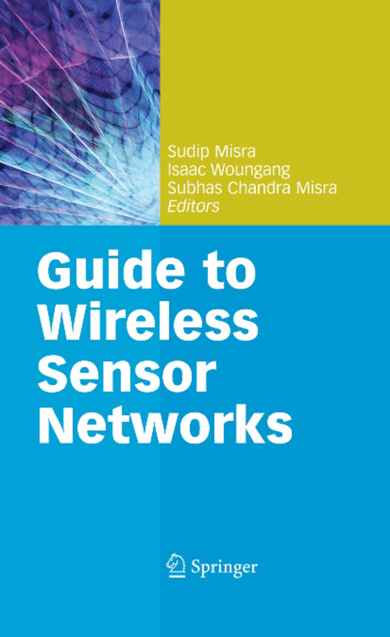 Guide To Wireless Sensor Networks 1st Edition Wireless Sensor