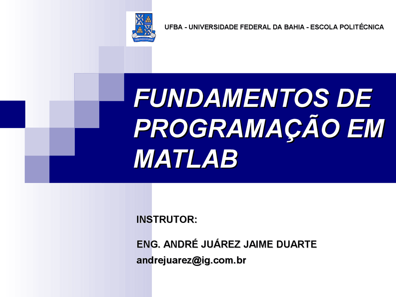 Curso Matlab Ufba Matlab Dia4 Curso De Programação Utilizando O