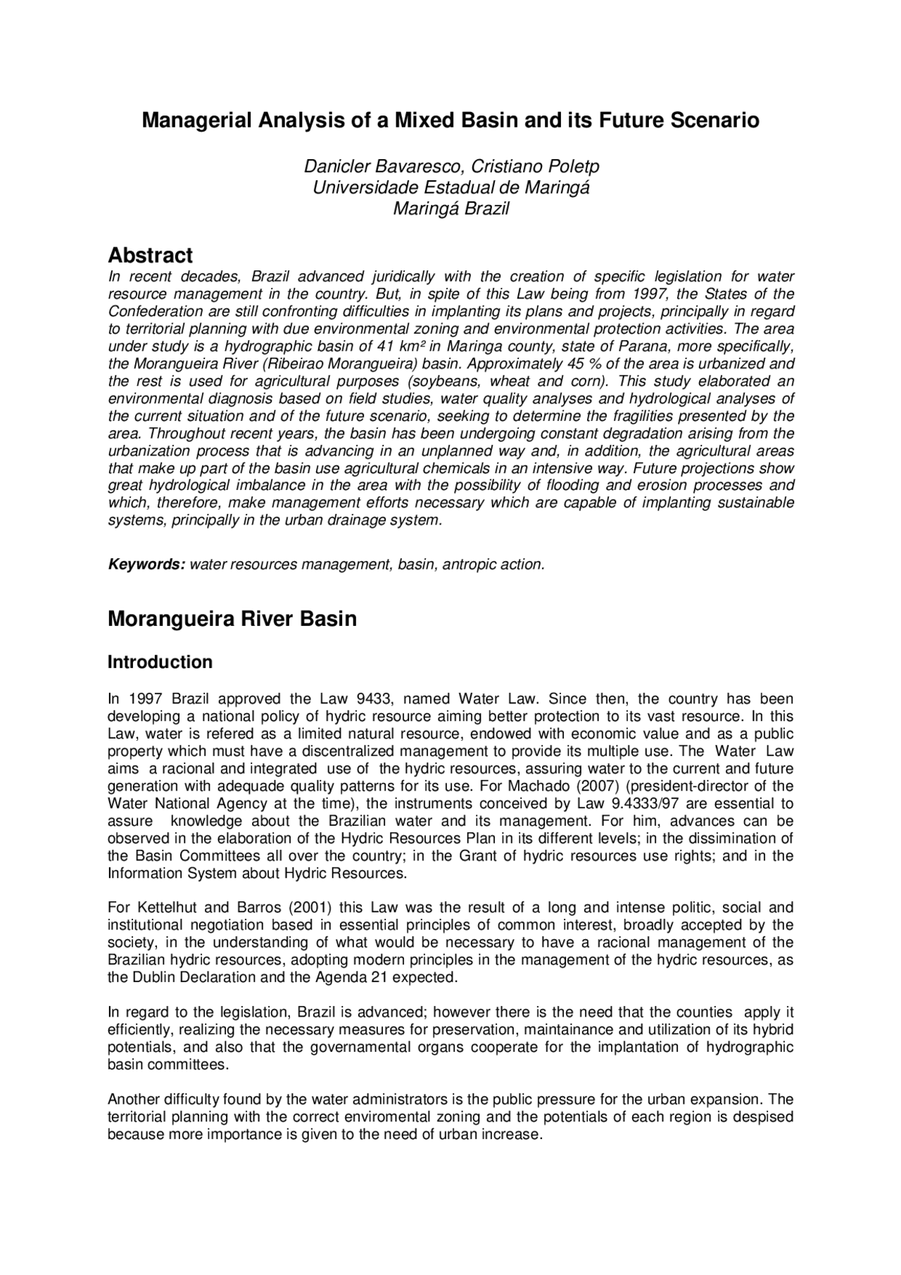Managerial Analysis Of A Mixed Basin And Its Future Scenario In